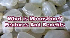 12 Best Amazing Health Benefits Of Moonstone